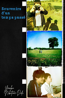 ‎Souvenirs d'un temps passé (2025) directed by Yanko Nikitine-Didi ...