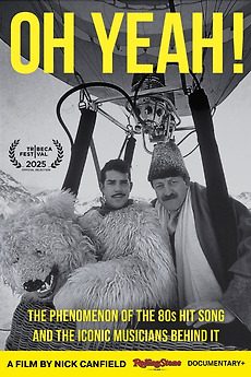 ‎Oh Yeah! (2025) directed by Nick Canfield • Reviews, film + cast ...