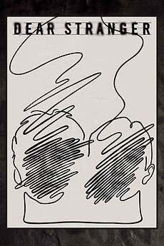 ‎Dear Stranger (2025) directed by Tetsuya Mariko • Reviews, film + cast ...