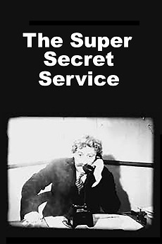 ‎The Super Secret Service (1953) directed by Charles W. Green • Reviews ...