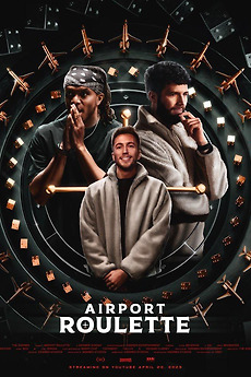 ‎Airport Roulette (2025) • Reviews, film + cast • Letterboxd