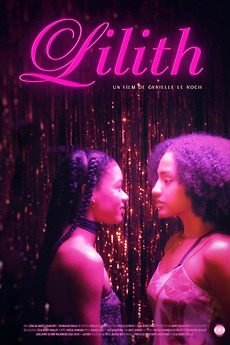 ‎Lilith (2025) directed by Cyrielle Le Roch • Reviews, film + cast • Letterboxd