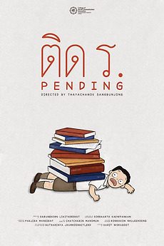 ‎PENDING (2025) directed by Thanyachanok Sangbunjong • Reviews, film ...
