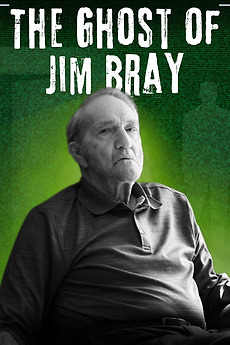 ‎The Ghost of Jim Bray directed by Michael Keane • Film + cast • Letterboxd