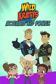 ‎Wild Kratts: Activate Kid Power (2025) • Reviews, film + cast • Letterboxd