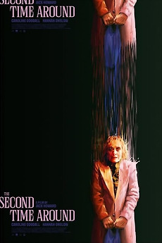 ‎The Second Time Around (2025) directed by Jack Howard • Reviews, film ...