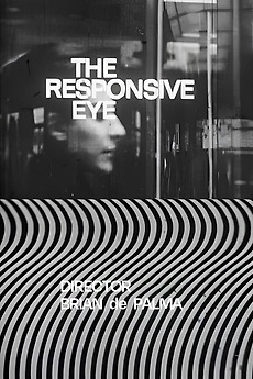 ‎The Responsive Eye (1965) directed by Brian De Palma • Reviews, film ...