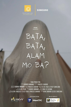 ‎Bata, Bata, Alam Mo Ba? (2023) directed by Serdrick Mariano • Film ...