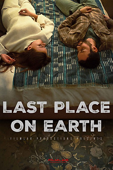 ‎LAST PLACE ON EARTH (2025) directed by Joel Maquera • Film + cast ...