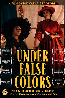 ‎Under False Colors (2024) directed by Mickaela Lluvia Bradford ...