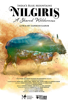 ‎Nilgiris- A Shared Wilderness (2024) directed by Sandesh Kadur • Film ...