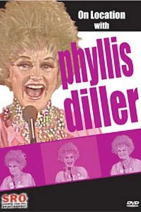 ‎On Location: Phyllis Diller (1977) directed by Marty Callner • Reviews ...