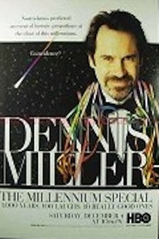 ‎Dennis Miller: The Millennium Special (1999) directed by Debbie ...