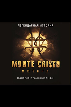 ‎Monte Cristo. Musical (2008) directed by Владимир Тартаковский ...