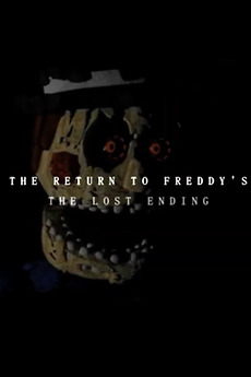 ‎THE RETURN TO FREDDY'S: THE LOST ENDING (2017) directed by Tyler ...