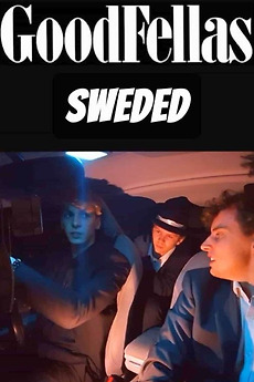 ‎Goodfellas (Sweded) (2025) directed by Tomer Hirschauge • Reviews ...