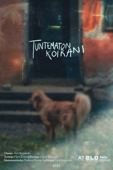 ‎Unknown Dog of Mine (2025) directed by Alvi Haapamäki • Reviews, film ...