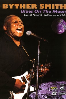 ‎Byther Smith: Blues On The Moon - Live At The Rhythm Social Club (2008 ...