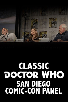 ‎Classic Doctor Who Comic-Con Panel (2017) • Reviews, film + cast ...