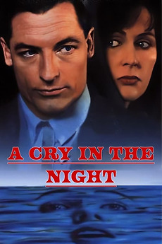 ‎A Cry in the Night (1992) directed by Robin Spry • Reviews, film ...