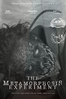 ‎The Metamorphosis Experiment (2017) directed by Mary Rangel • Film ...
