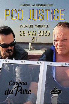 ‎PCO JUSTICE (2025) directed by Pierre Carl Ouellet • Reviews, film ...