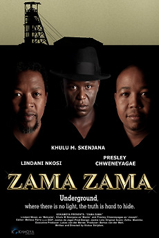 ‎Zama Zama (2012) directed by Vickus Strijdom • Film + cast • Letterboxd