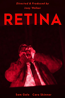 ‎Retina (2024) directed by Joey Walker • Film + cast • Letterboxd