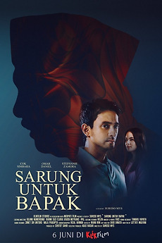 ‎Sarung Untuk Bapak (2025) directed by Suroso MYS • Reviews, film ...