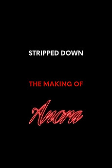 ‎Stripped Down: The Making of ‘Anora’ (2025) • Reviews, film + cast ...