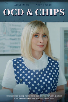 ‎OCD & Chips directed by Joe Borg • Film + cast • Letterboxd