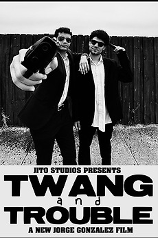 ‎Twang & Trouble (2025) directed by Jorge Gonzalez • Reviews, film ...