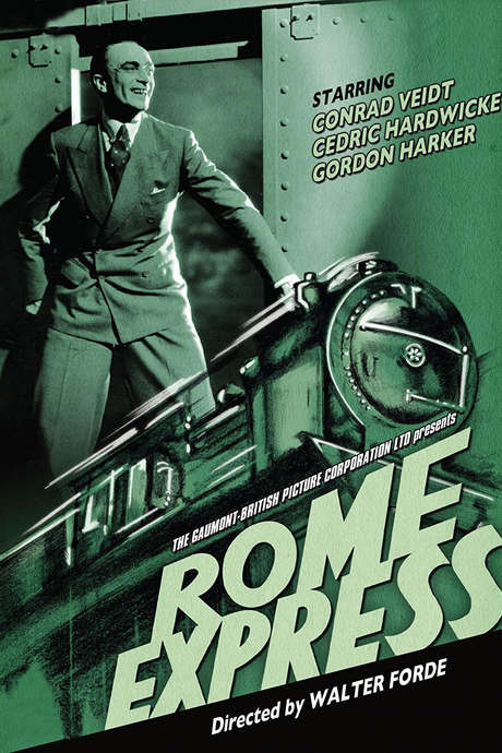 ‎Rome Express (1932) directed by Walter Forde • Reviews, film + cast • Letterboxd