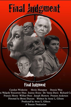 ‎Final Judgment (2015) directed by Brent Duncan • Film + cast • Letterboxd