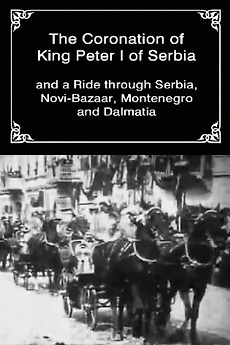 ‎The Coronation of King Peter I of Serbia (1904) directed by Frank S ...