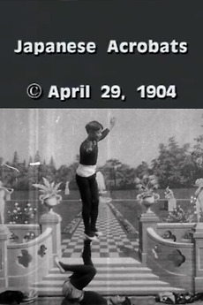 ‎Japanese Acrobats (1904) directed by Edwin S. Porter • Reviews, film ...