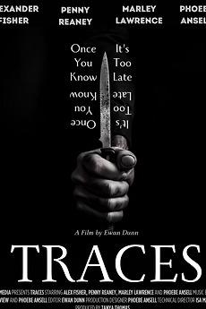 ‎Traces (2025) directed by Ewan Dunn • Reviews, film + cast • Letterboxd