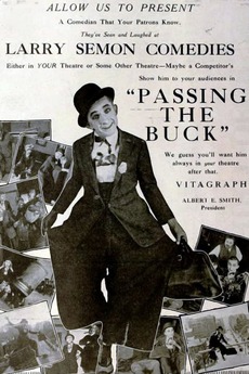 ‎Passing the Buck (1919) directed by Larry Semon • Reviews, film + cast • Letterboxd