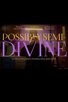 ‎Possibly Semi-Divine (2024) directed by John Teoh • Film + cast ...