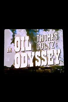 ‎Thomas Goltz: An Oil Odyssey (2025) directed by Rufat Hasanov • Film ...