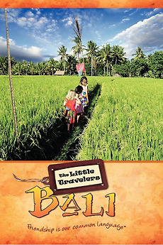 ‎The Little Travelers: Bali • Film + cast • Letterboxd