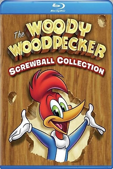 ‎Woody Woodpecker: The Screwball Collection directed by Walter Lantz ...