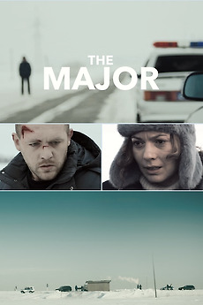 ‎The Major (2013) directed by Yury Bykov • Reviews, film + cast ...