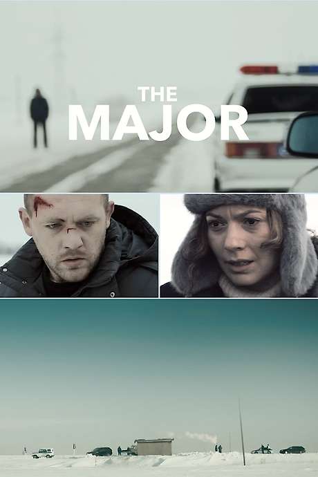 ‎The Major (2013) directed by Yury Bykov • Reviews, film + cast ...