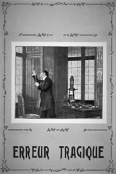 ‎Tragic Error (1913) directed by Louis Feuillade • Reviews, film + cast ...