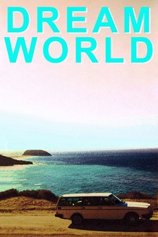 ‎Dreamworld (2012) directed by Ryan Darst • Reviews, film + cast ...