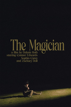 ‎The Magician (2025) directed by Dakota Roth • Reviews, film + cast ...