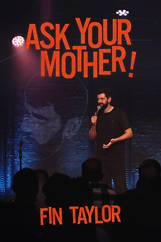 ‎Fin Taylor: Ask Your Mother (2025) directed by Pete Wells • Reviews ...