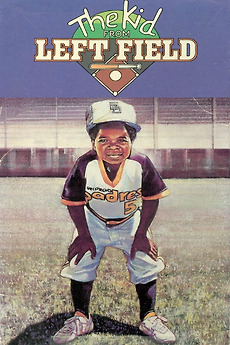 ‎The Kid from Left Field (1979) directed by Adell Aldrich • Reviews ...