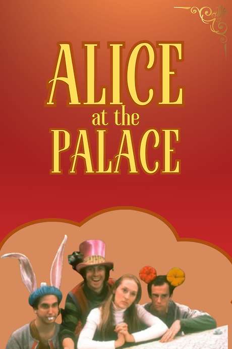 ‎Alice at the Palace (1982) directed by Emile Ardolino, Elizabeth ...